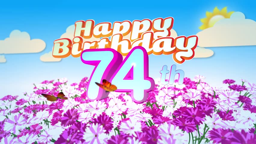 Stock video of happy 74th birthday card with a | 17941198 | Shutterstock